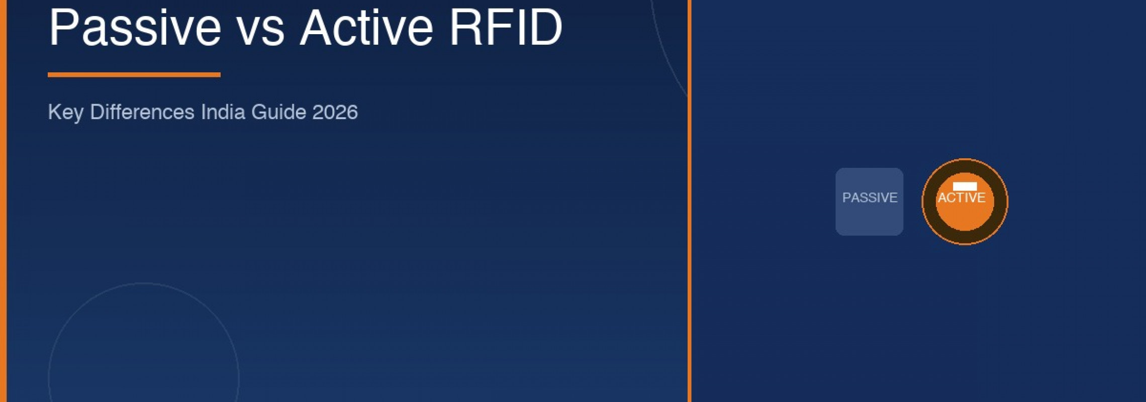 Passive vs Active RFID — Key Differences | India Guide 2026 | India ...